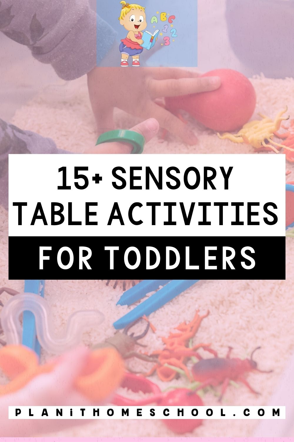 15+ Sensory Table Activities for Toddlers | PlanItHomeschool